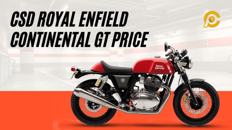 CSD Royal Enfield Continental GT Bike Price List 2025 - CanteenPrice