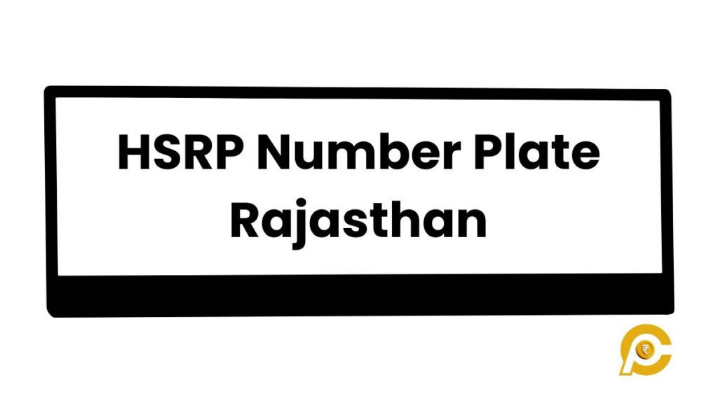 HSRP Number Plate Rajasthan 2026: Check Now - CanteenPrice